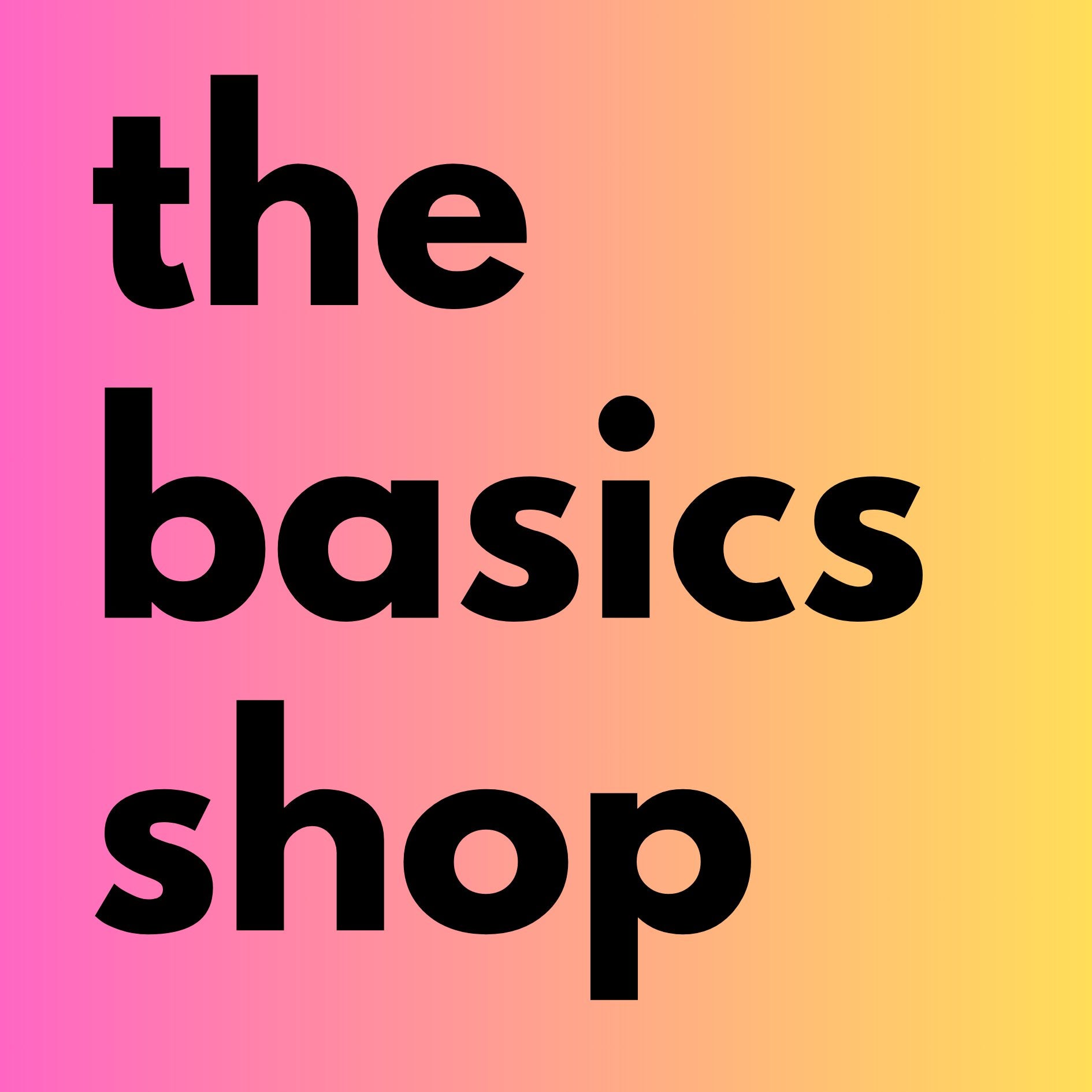 The Basics Shop – Intro Boutique